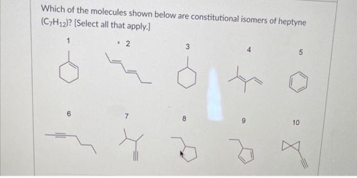 Solved Which of the molecules shown below are constitutional | Chegg.com