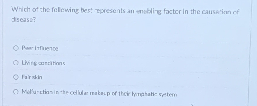 Solved Which of the following best represents an enabling | Chegg.com