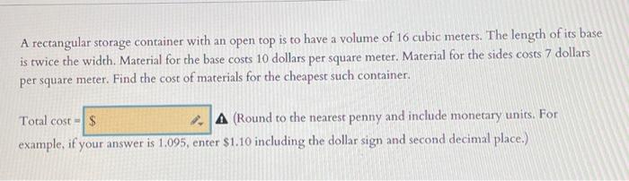 Solved A rectangular storage container with an open top is | Chegg.com