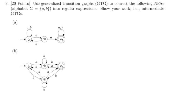3. [20 Points] Use generalized transition graphs | Chegg.com