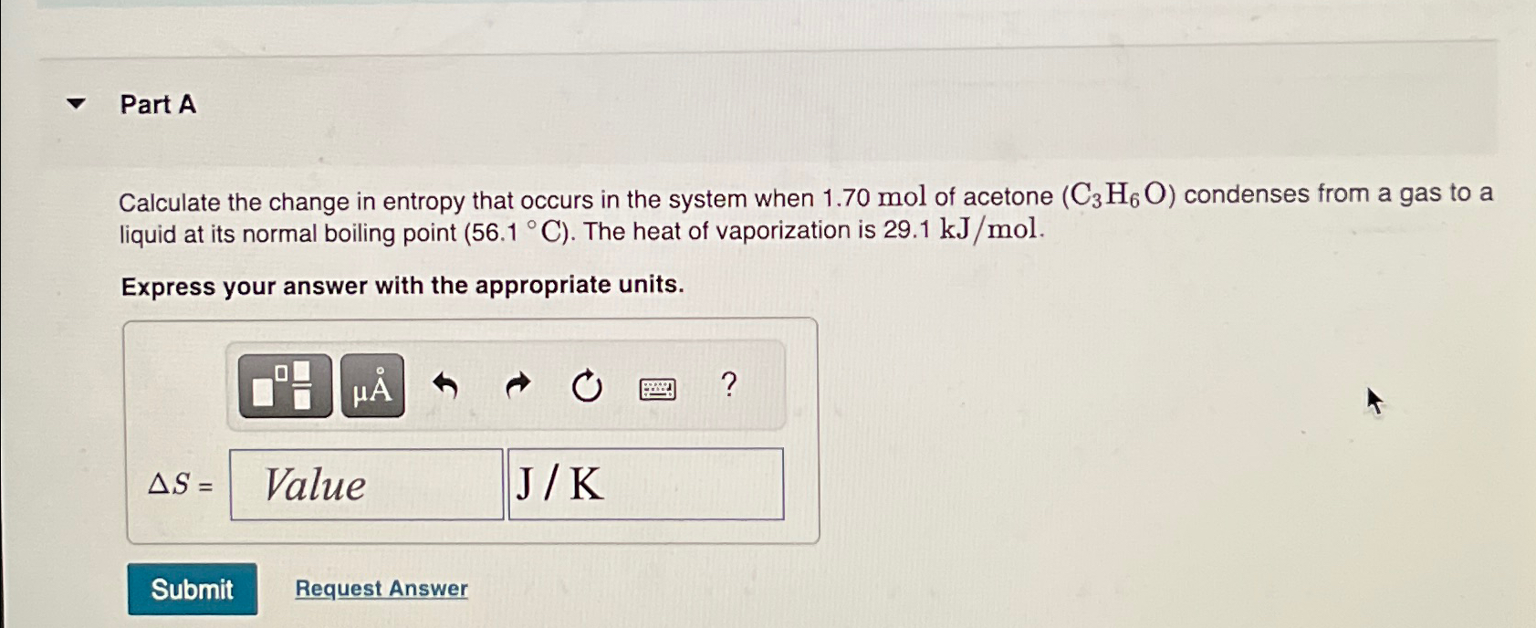 Part ACalculate the change in entropy that occurs in | Chegg.com
