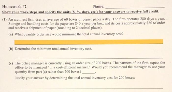 Solved Homework #2 Name: Show your work/steps and specify | Chegg.com