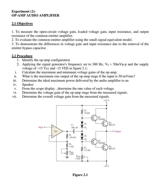 Experiment (2): OP-AMP AUDIO AMPLIFIER 2.1 Objectives | Chegg.com