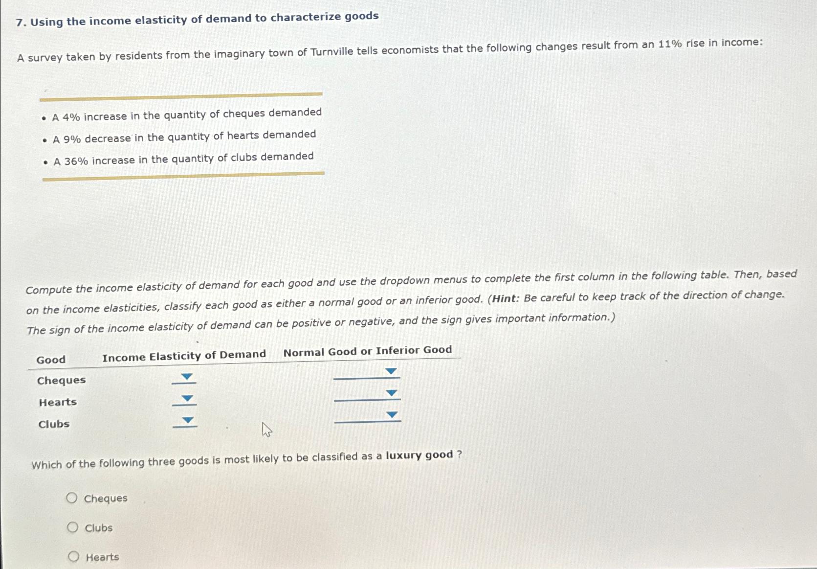 Solved Using the income elasticity of demand to characterize | Chegg.com