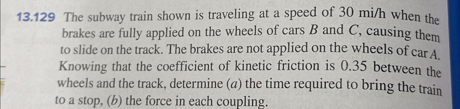 Solved 13.129 ﻿The subway train shown is traveling at a | Chegg.com