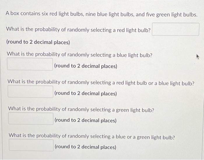 Solved A box contains six red light bulbs, nine blue light | Chegg.com