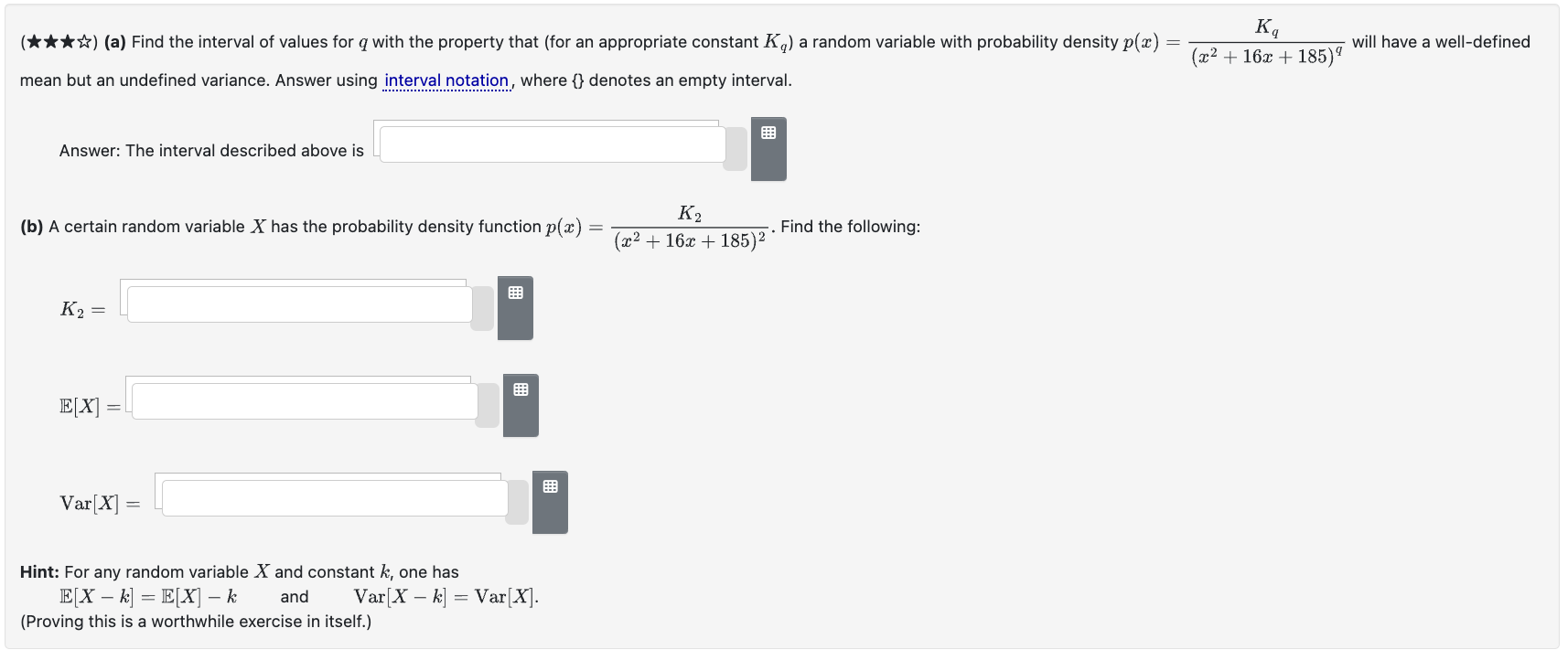 Solved mean but an undefined variance. Answer using interval | Chegg.com