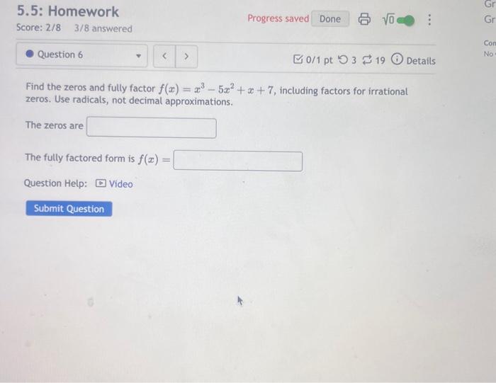 Solved Find the zeros and fully factor f(x)=x3−5x2+x+7, | Chegg.com