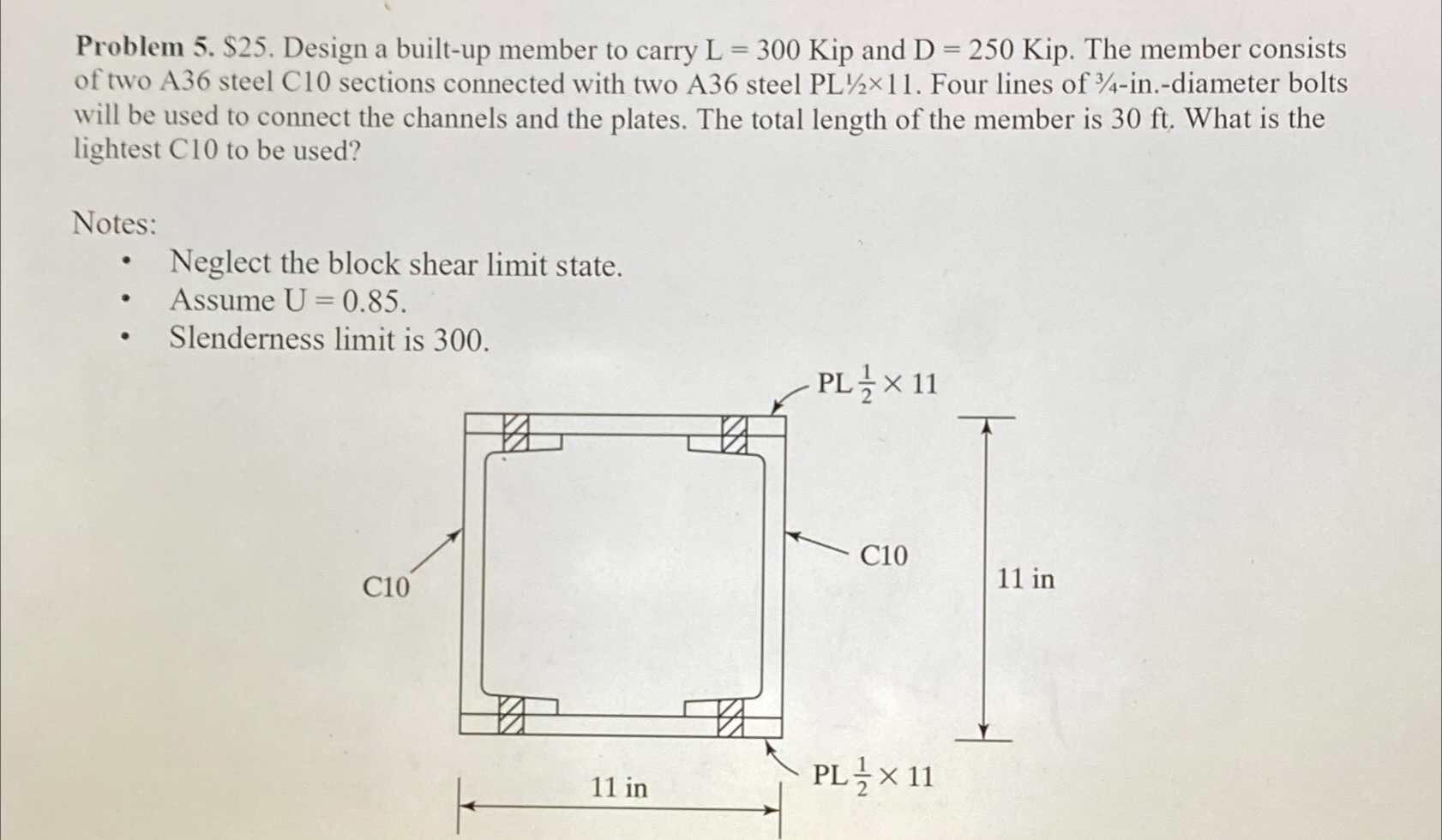 Solved Problem 5. $25. Design a built-up member to carry | Chegg.com