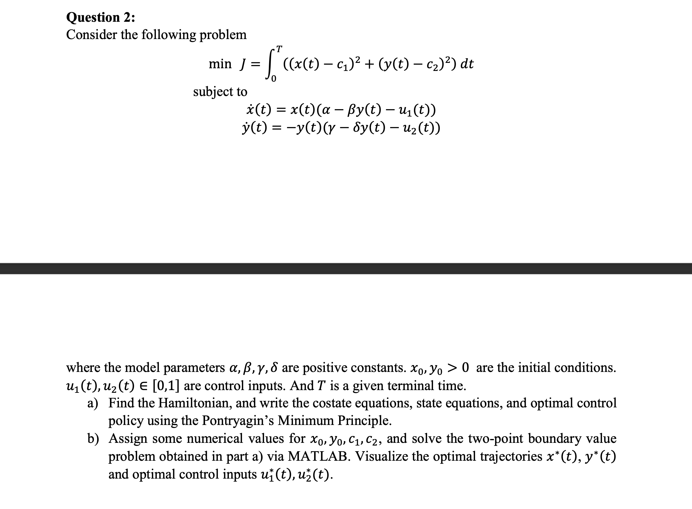 Solved Question 2:Consider the following | Chegg.com
