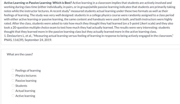 Solved Active Learning vs Passive Learning: Which is Best? | Chegg.com
