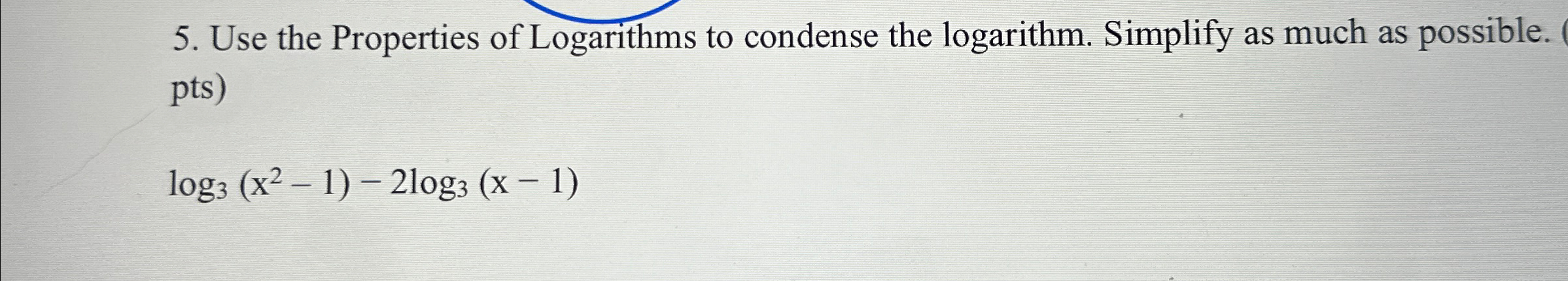 Solved Use the Properties of Logarithms to condense the | Chegg.com