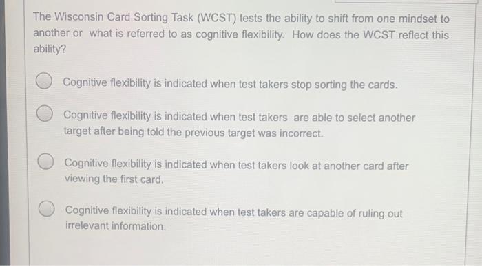 Solved The Wisconsin Card Sorting Task (WCST) tests the | Chegg.com