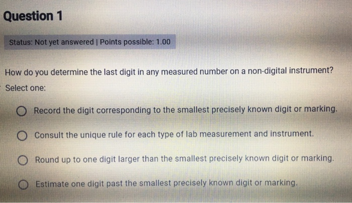 Solved: How Do You Determine The Last Digit In Any Measure... | Chegg.com