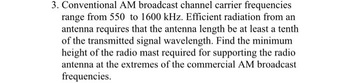 Solved 3. Conventional AM broadcast channel carrier | Chegg.com
