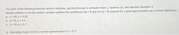 Solved For each of the following binomial random variables, | Chegg.com