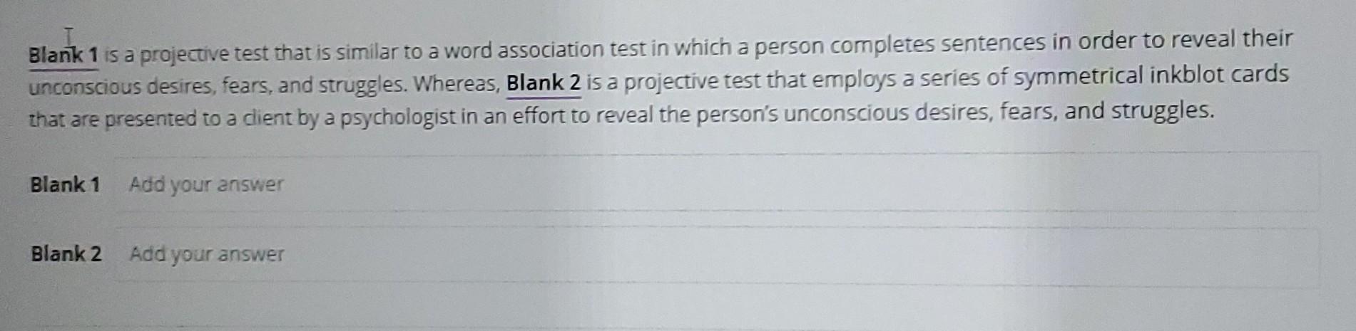 Solved Blank 1 is a projective test that is similar to a | Chegg.com