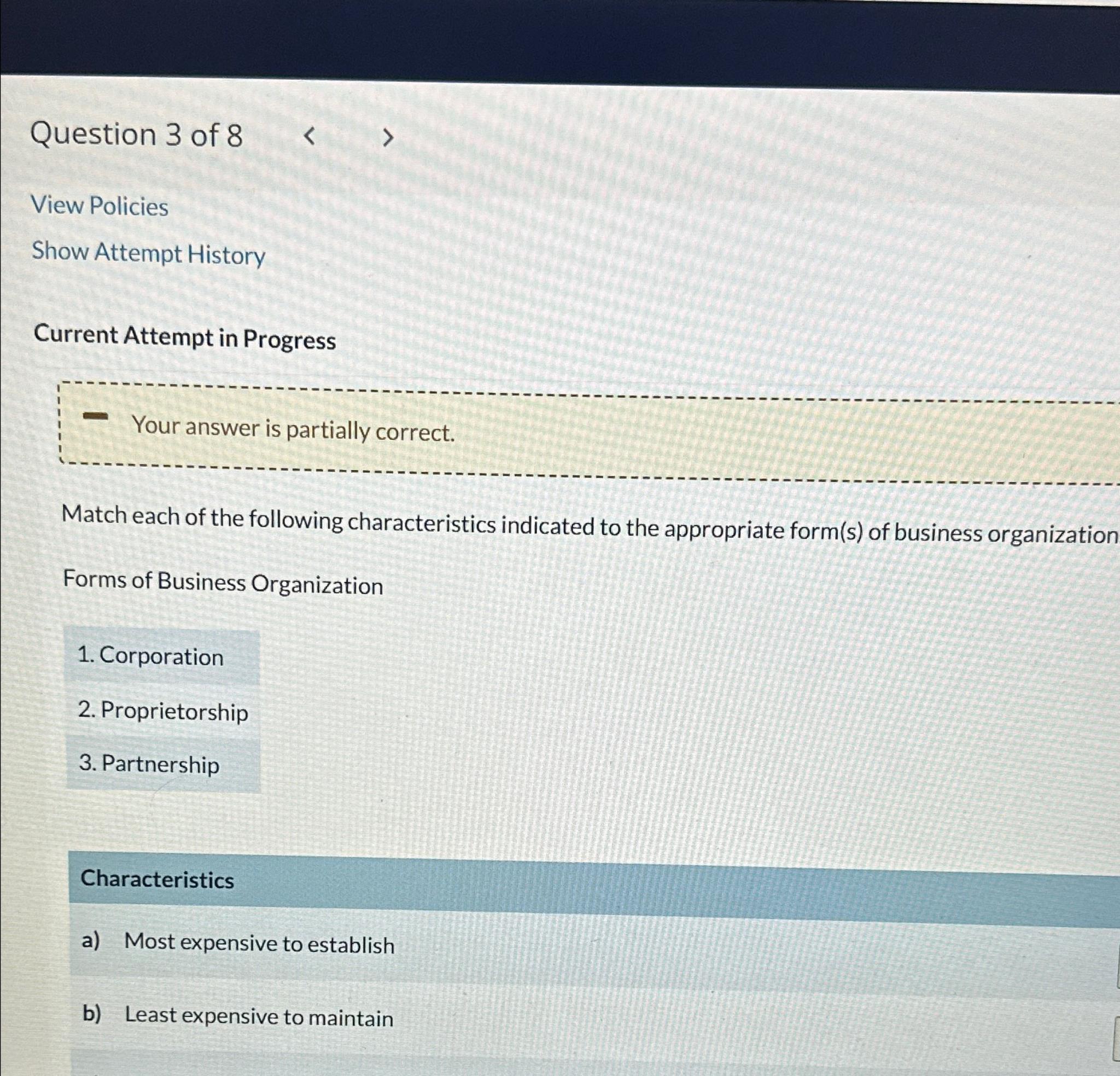 Solved Question 3 ﻿of 8View PoliciesShow Attempt | Chegg.com