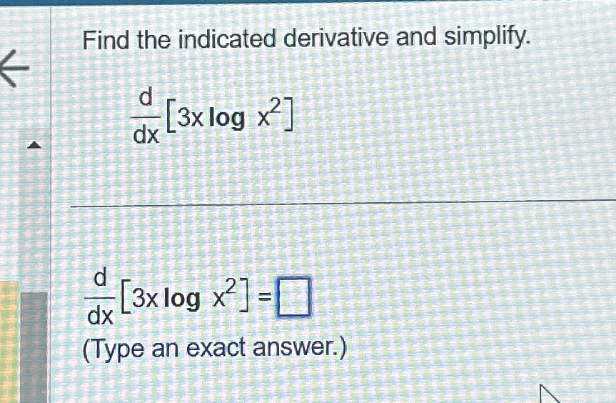 Solved Find the indicated derivative and | Chegg.com