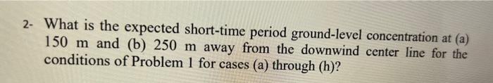 Solved 2- What is the expected short-time period | Chegg.com