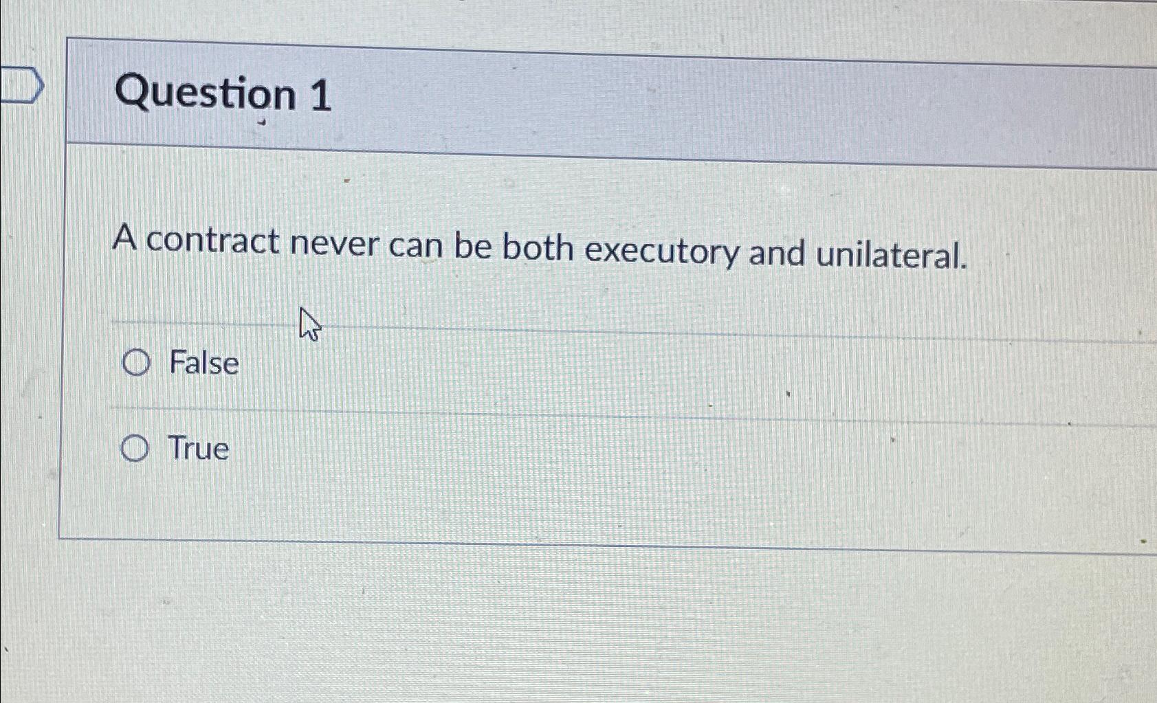 Solved Question 1A contract never can be both executory and | Chegg.com