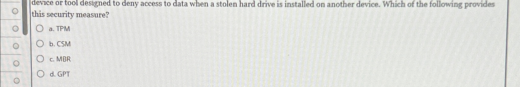 Solved device or tool designed to deny access to data when a | Chegg.com