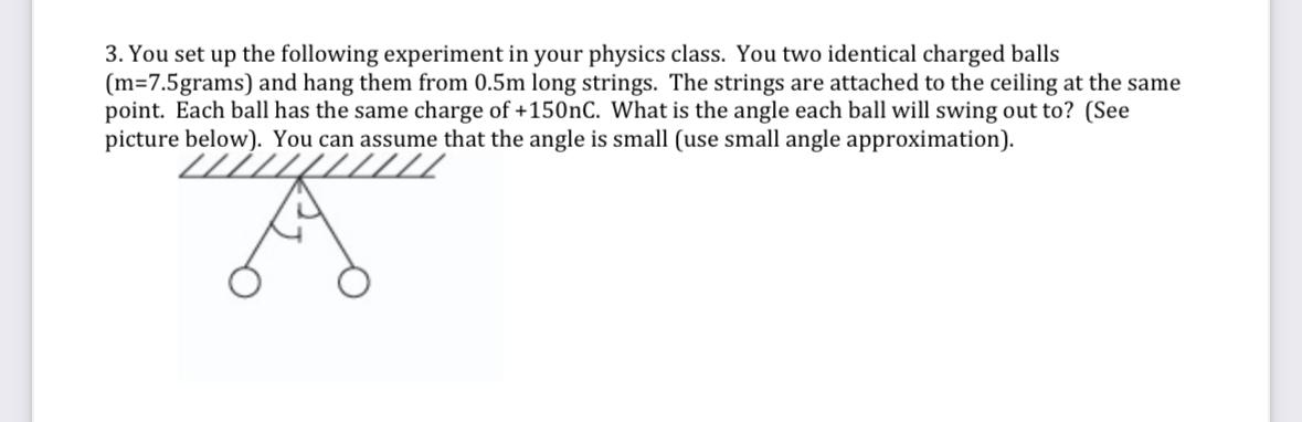 Solved You set up the following experiment in your physics | Chegg.com