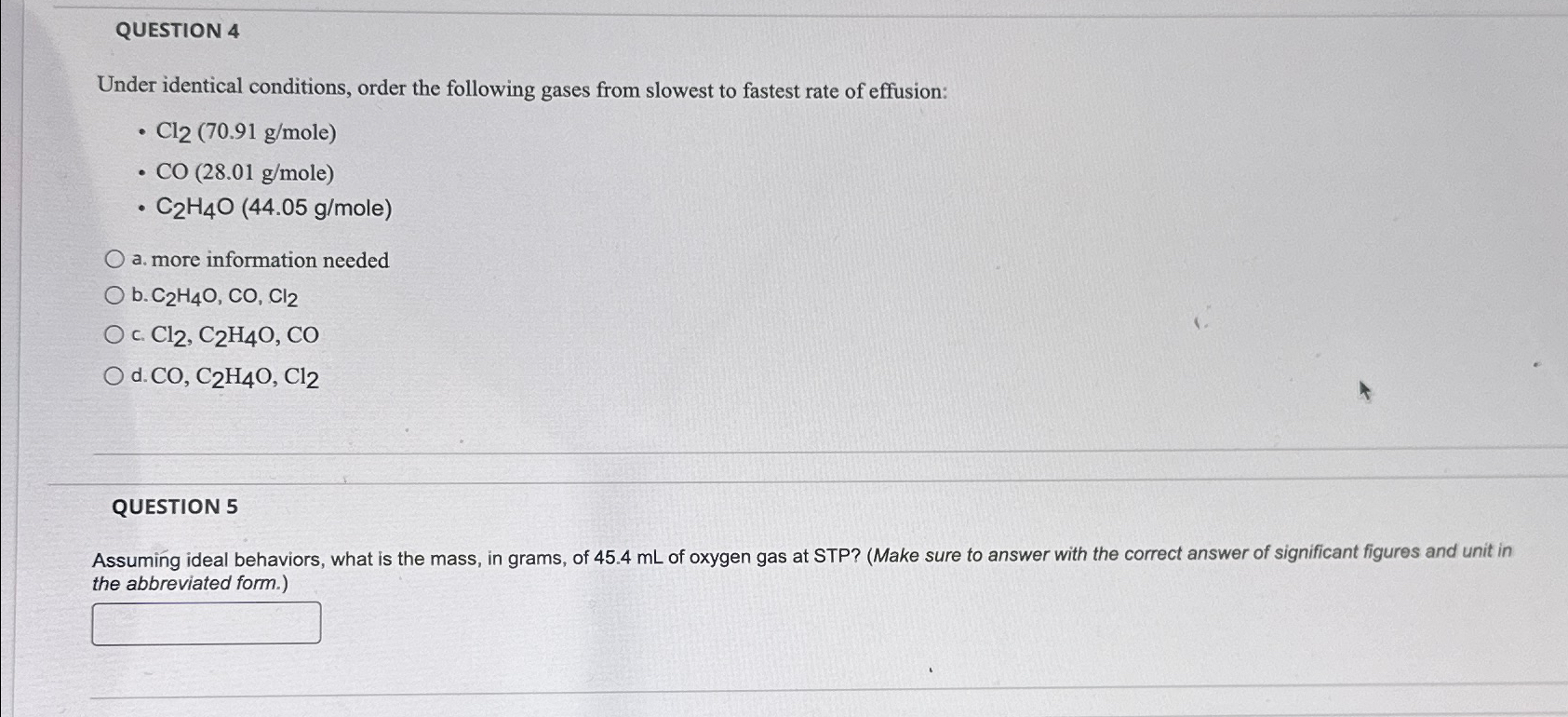 Solved QUESTION 4Under identical conditions, order the | Chegg.com