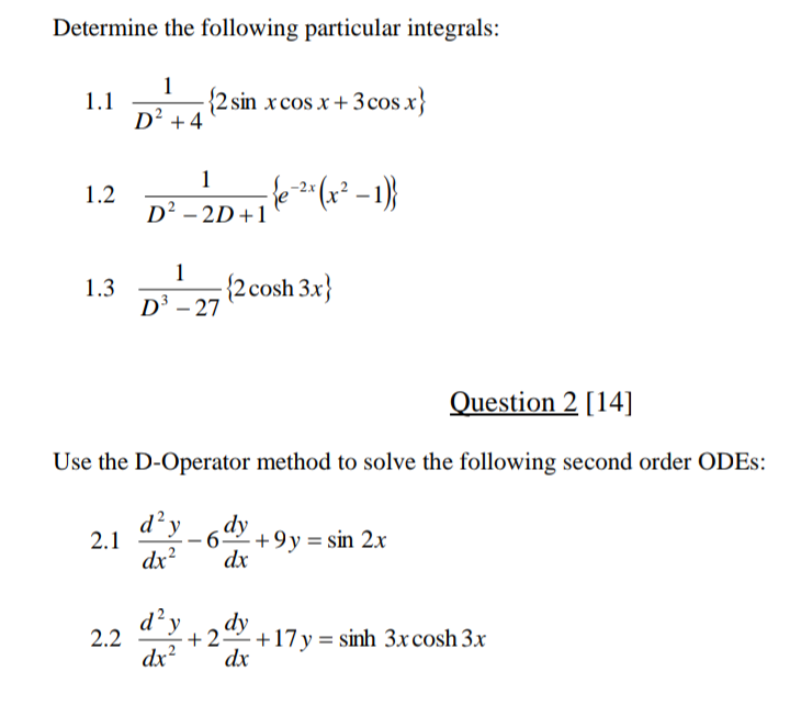 Solved Determine the following particular integrals: | Chegg.com