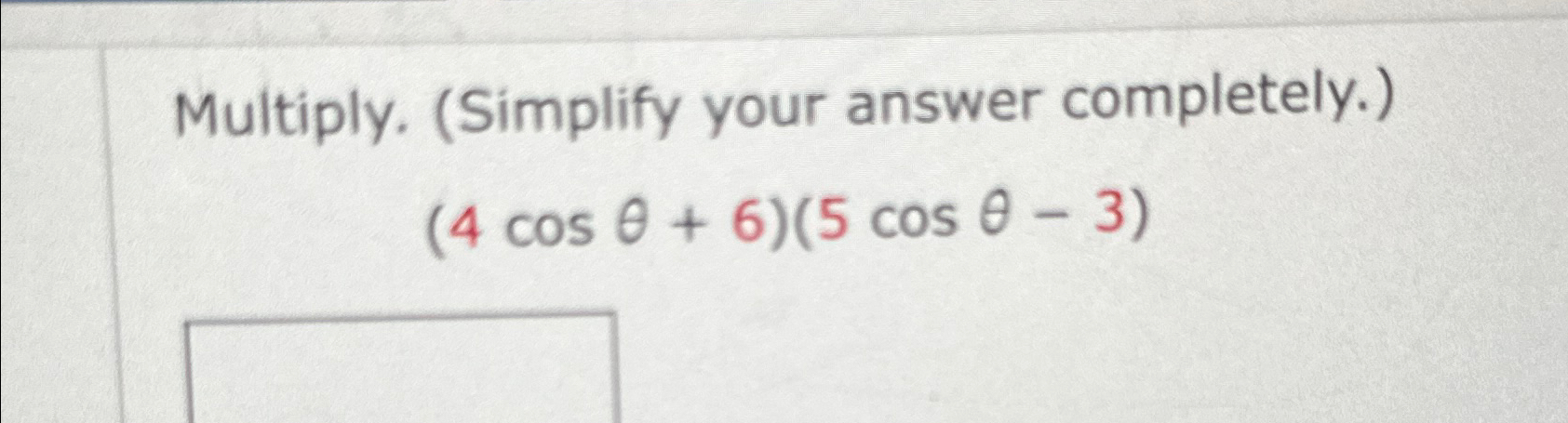 Solved Multiply. (Simplify your answer | Chegg.com