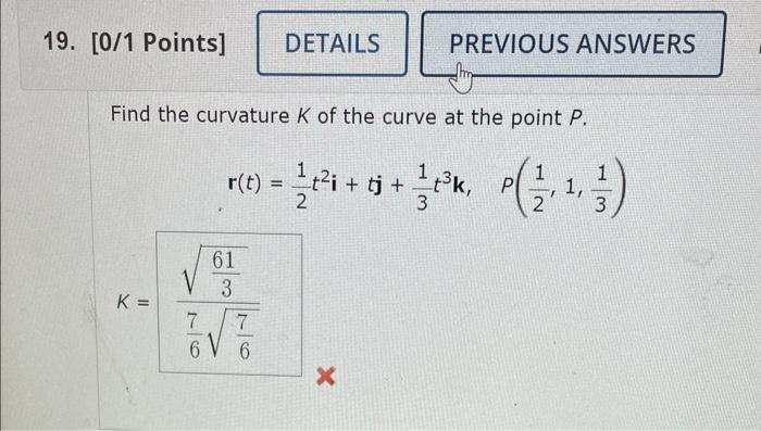Solved Find the curvature K of the curve at the point P. | Chegg.com