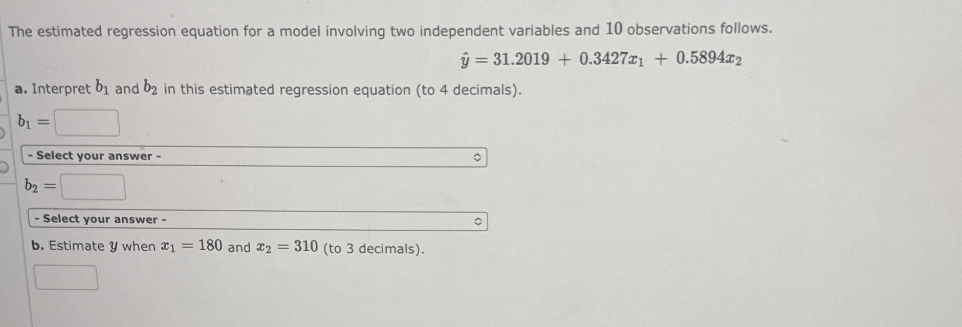 Solved The estimated regression equation for a model | Chegg.com