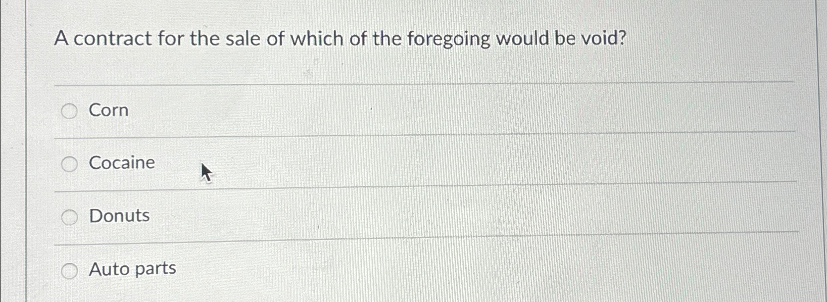 Solved A contract for the sale of which of the foregoing | Chegg.com