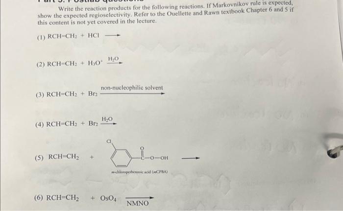 Solved Write the reaction products for the following | Chegg.com