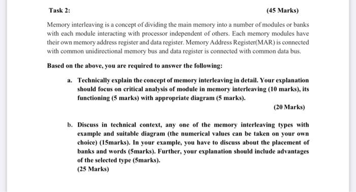 Solved Task 2: (45 Marks) Memory interleaving is a concept | Chegg.com