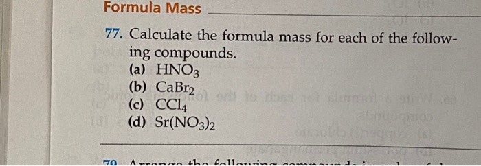 Solved Formula Mass 77. Calculate the formula mass for each | Chegg.com
