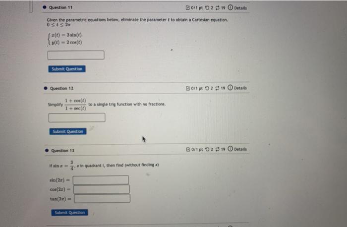 Solved Question 11 B0/1p 521 Details Given the parametric | Chegg.com Solved Question 11 B0/1p 521 Details Given the parametric | Chegg.com