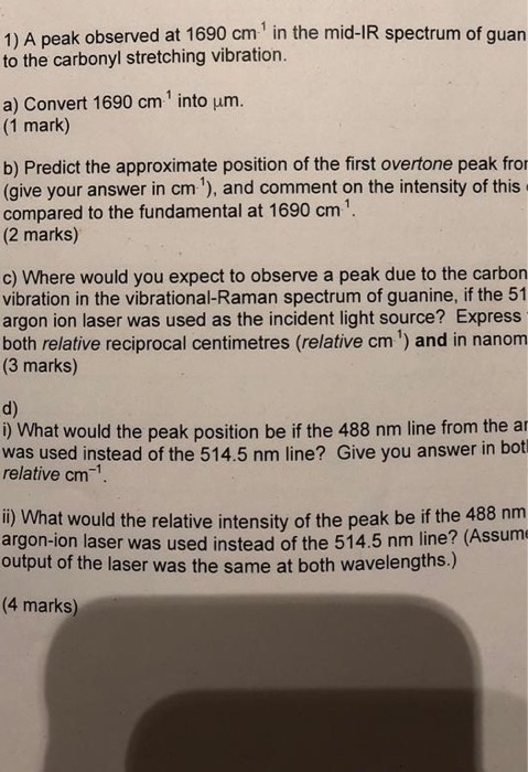 Solved 1) A peak observed at 1690 cm' in the mid-IR spectrum | Chegg.com