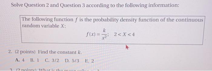 [Solved]: The following function f is the probability densit