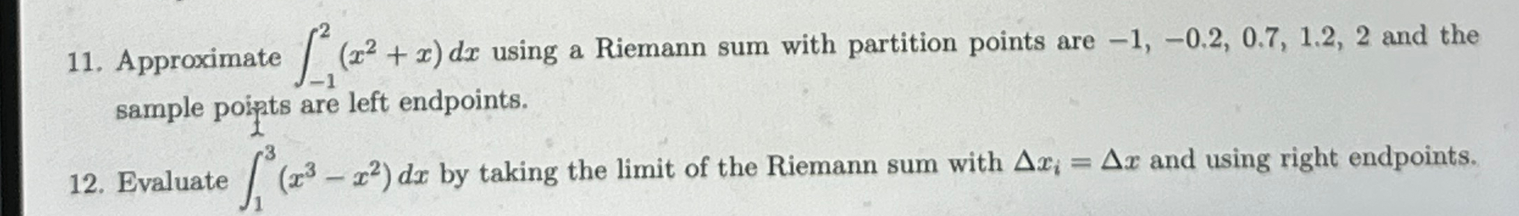 Solved Solve number 11 ﻿please. Approximate ∫-12(x2+x)dx | Chegg.com
