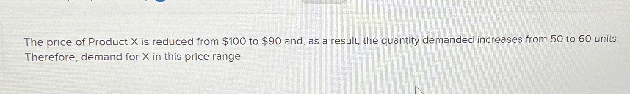 Solved The price of Product x ﻿is reduced from $100 ﻿to $90 | Chegg.com