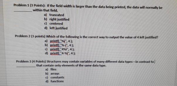 Solved Problem 1 (3 Points): If the field width is larger | Chegg.com