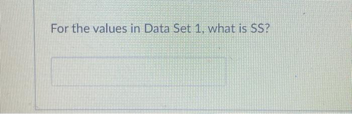 Solved Data Set 1 Use these data to answer the following 3 | Chegg.com