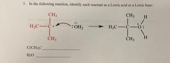 Solved 1. In the following reaction, identify each reactant | Chegg.com
