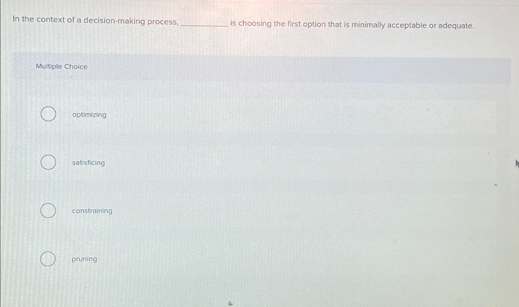 Solved In the context of a decision-making process, is | Chegg.com