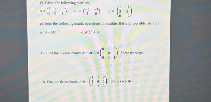 Solved 16. Given the following matrices, | Chegg.com