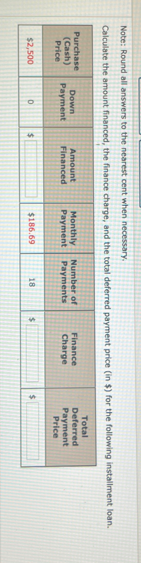Solved Note: Round all answers to the nearest cent when | Chegg.com