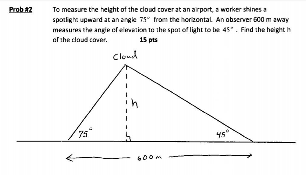 Solved Prob #2 To measure the height of the cloud cover at | Chegg.com