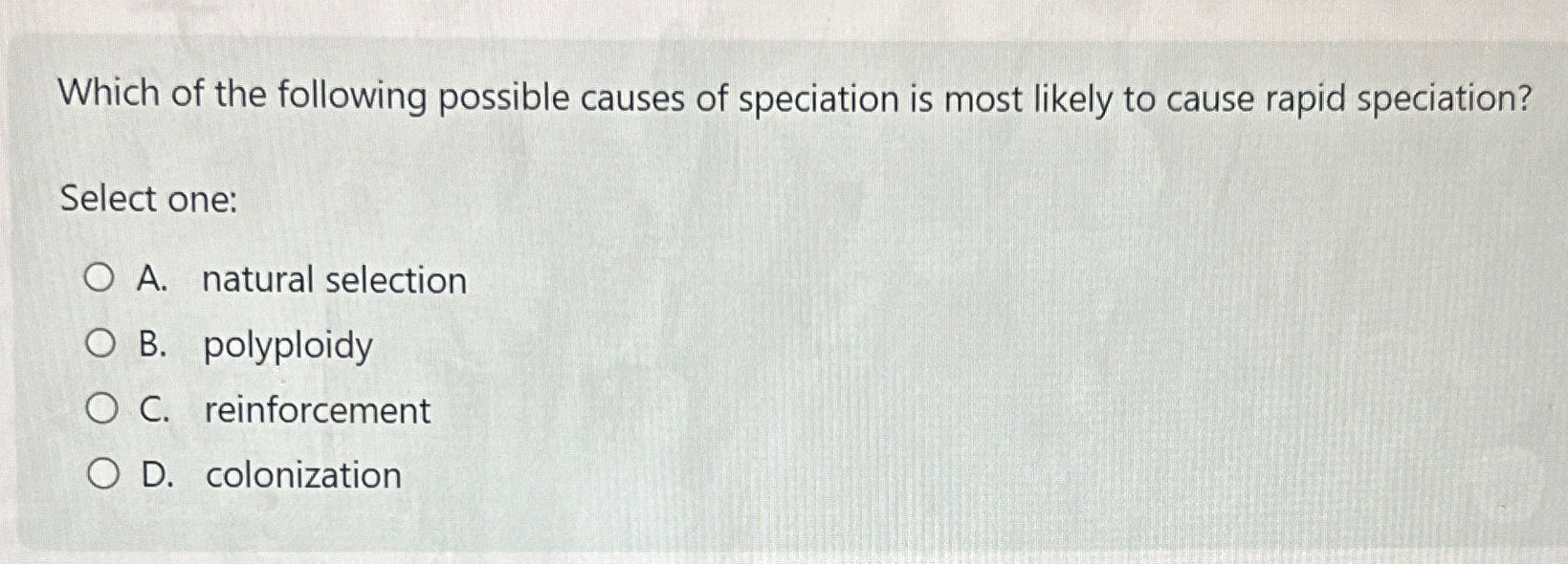 Solved Which of the following possible causes of speciation | Chegg.com