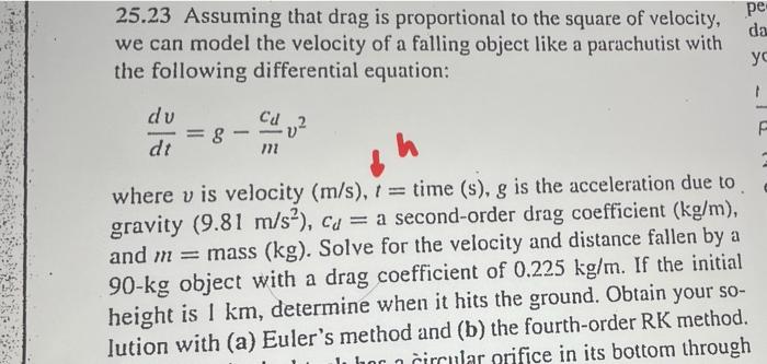 Solved pe 25.23 Assuming that drag is proportional to the | Chegg.com